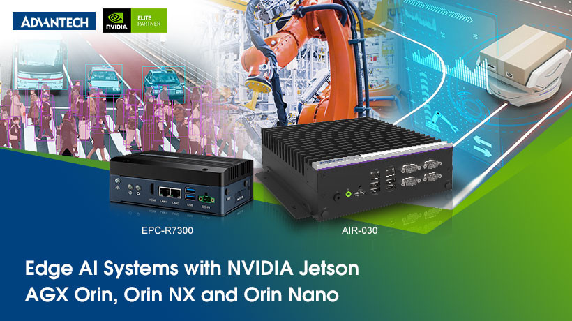 Soluciones distribuidas de IA de Advantech con NVIDIA Jetson AGX Orin, Orin NX y Orin Nano